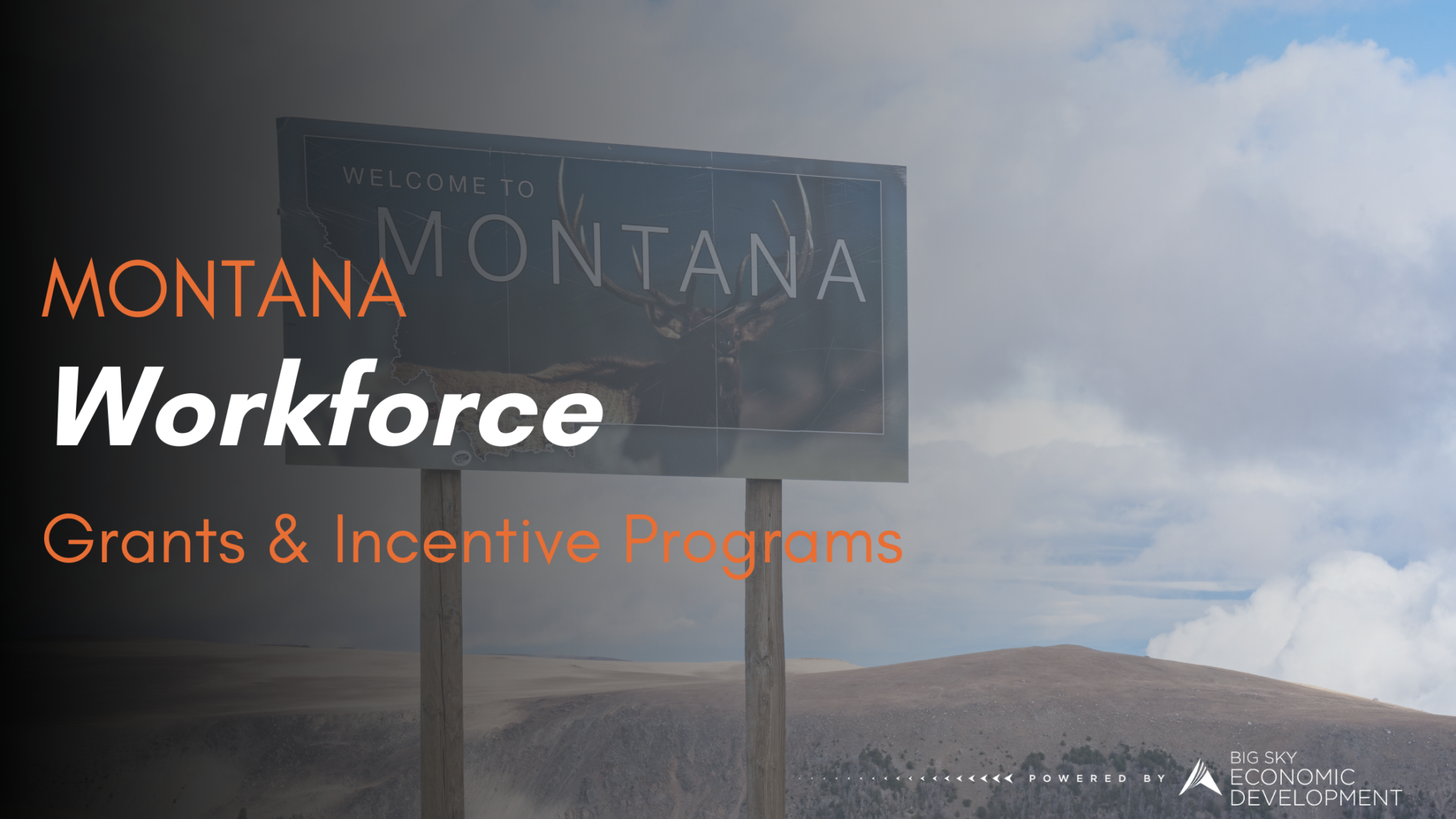 Montana Workforce Grants & Initiative Programs – Big Sky Economic ...