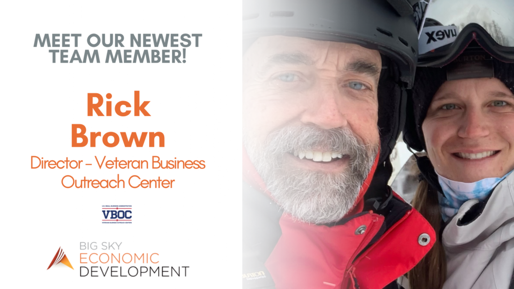 Meet Our Newest Team Member – Rick Brown! – Big Sky Economic Development