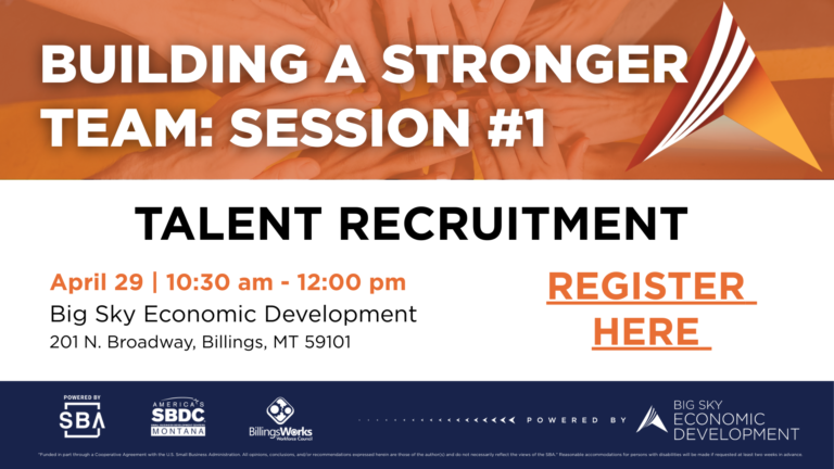 Building a Stronger Team: Talent Recruitment (Session 1) – Big Sky ...